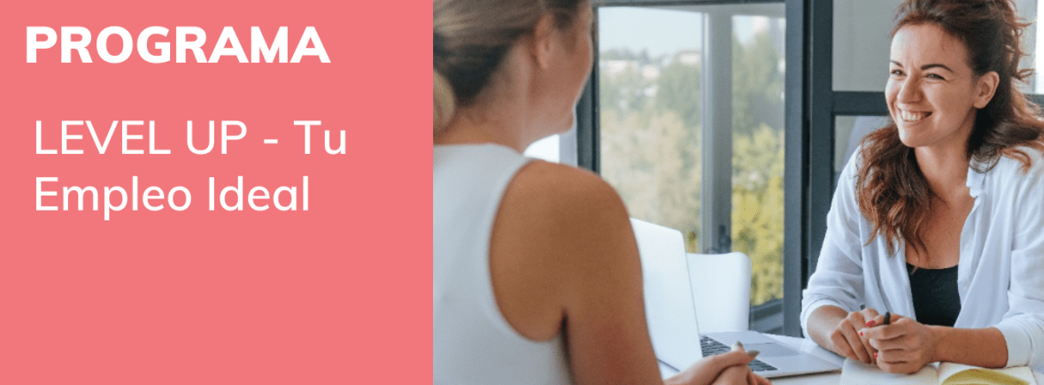 Programa Level Up- Lidera tu Empleabilidad – Career Mentoring for Spanish-speaking women in UK ...